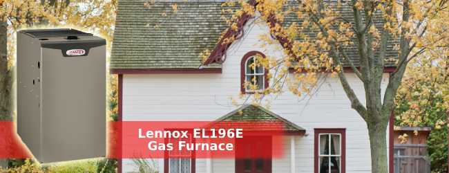 Lennox EL196E Gas Furnace - Marsh Heating