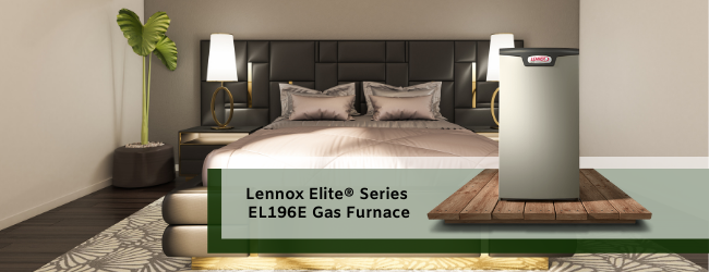 A Spotlight on the Lennox EL196E Gas Furnace - Marsh Heating